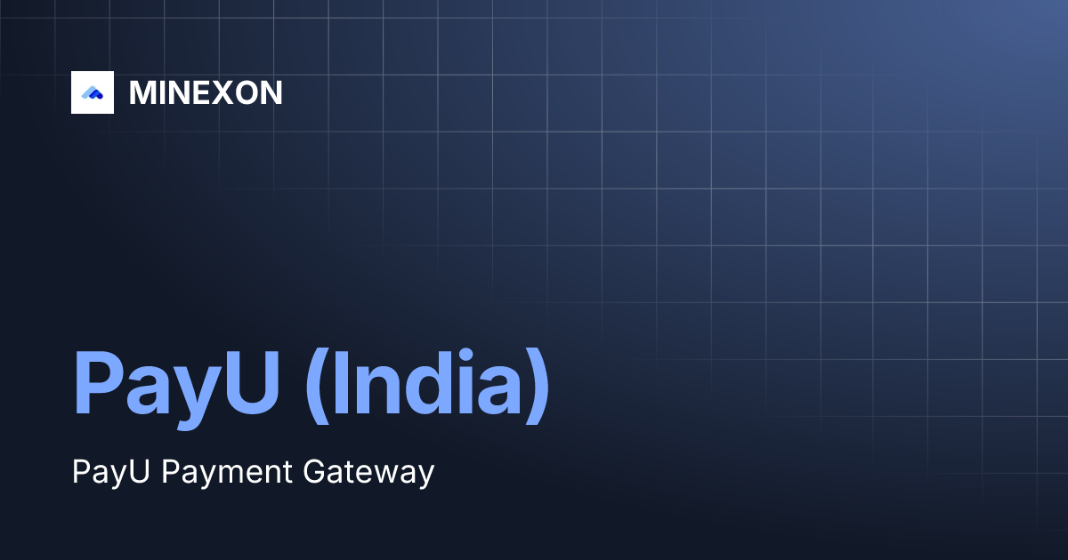 PayU (India) | MINEXON